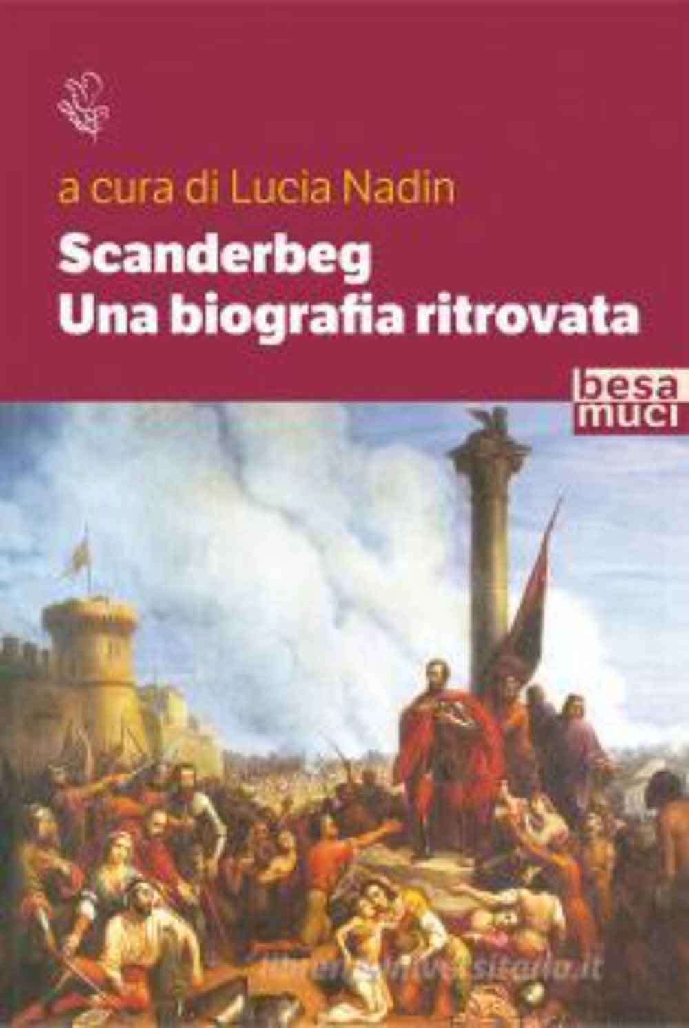 Scanderbeg – Una Biografia Ritrovata – Bum.al